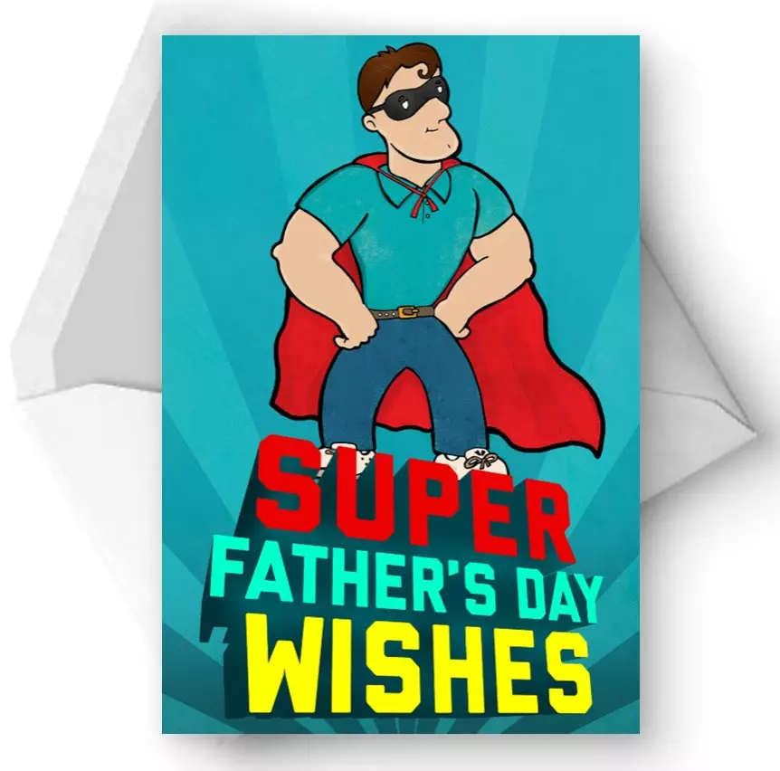 Super Fathers Day Wishes - ບັດວັນພໍ່